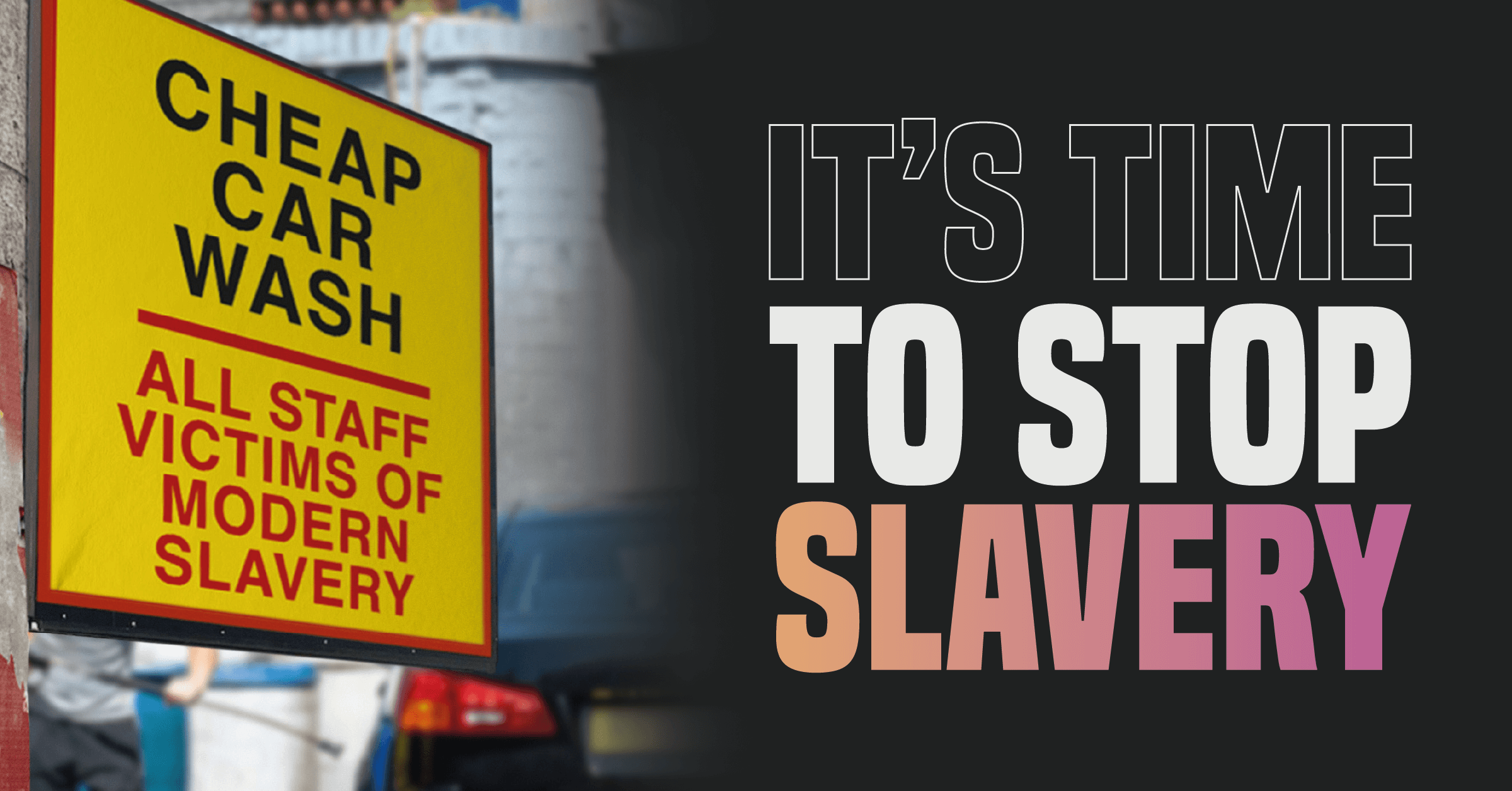 Breaking the grip of modern slavery - Justice and Care